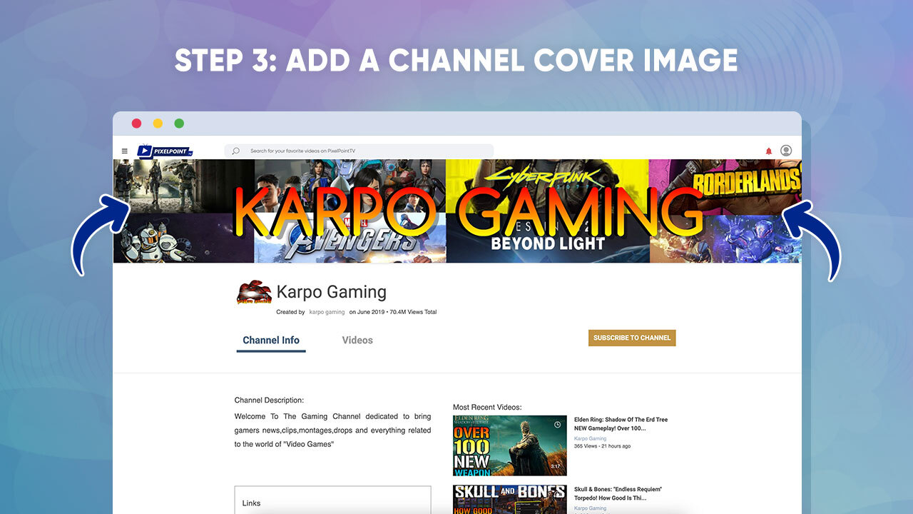 Don't Forget to Customize Your Channel! – PixelPointTV